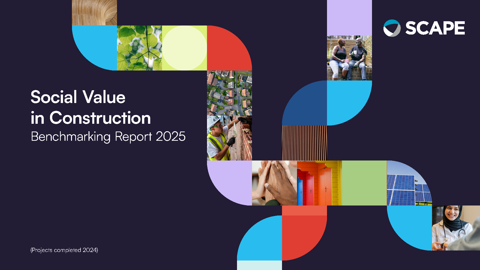 SCAPE Anniversary | Social Value in Construction Benchmarking Report…