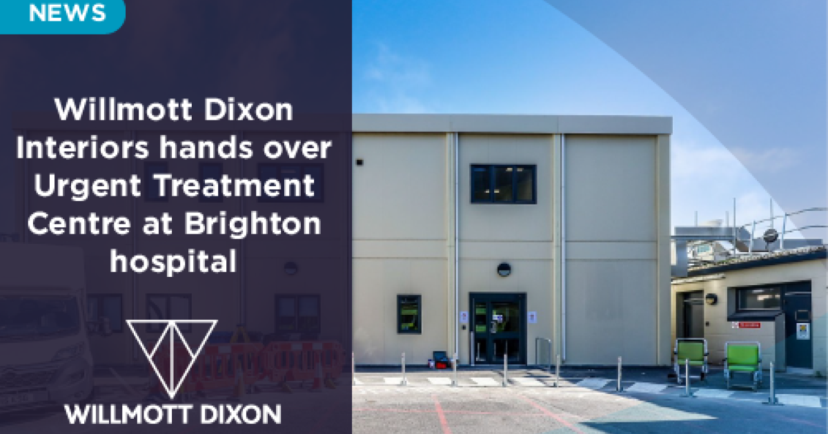 Willmott Dixon Interiors hands over Urgent Treatment Centre… | SCAPE