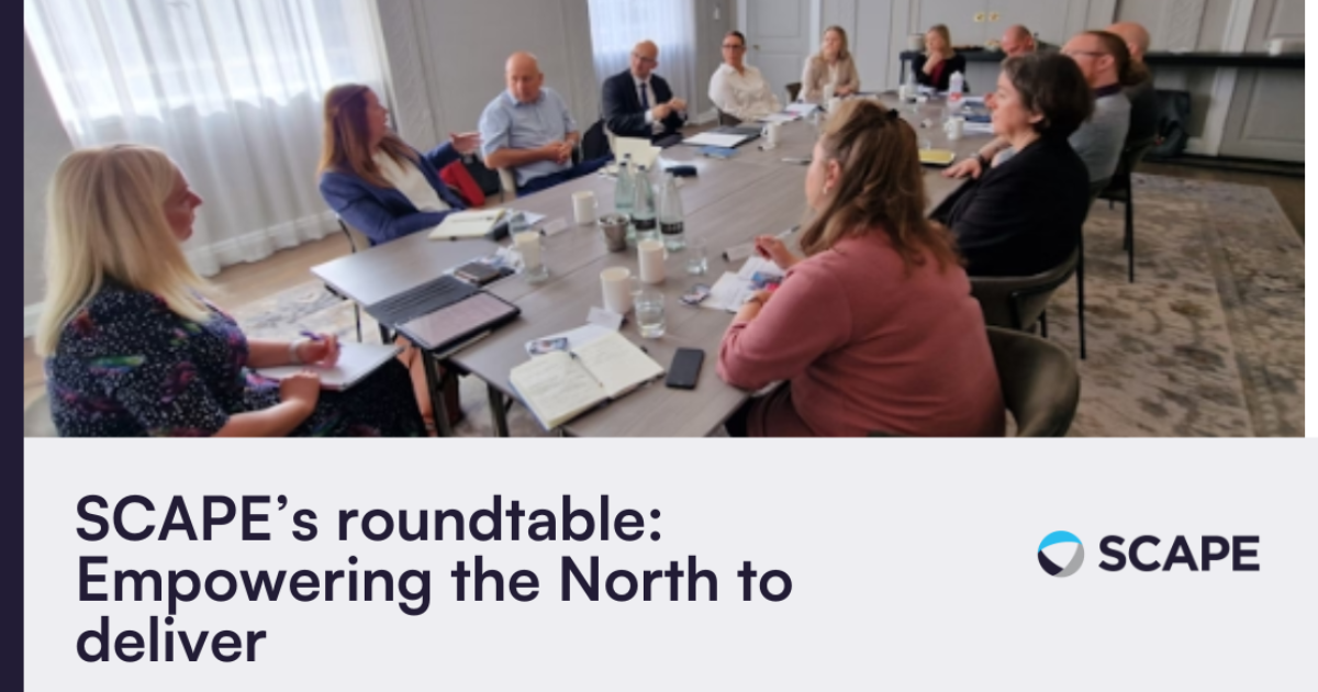 SCAPE’s roundtable: Empowering the North to deliver its… | SCAPE