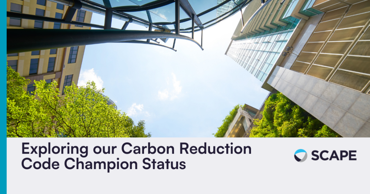 Exploring our Carbon Reduction Code Champion Status | SCAPE